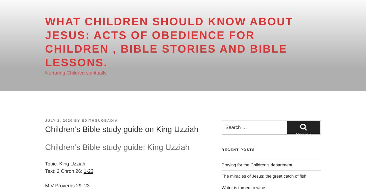 Children’s Bible study guide on King Uzziah – What children should know ...